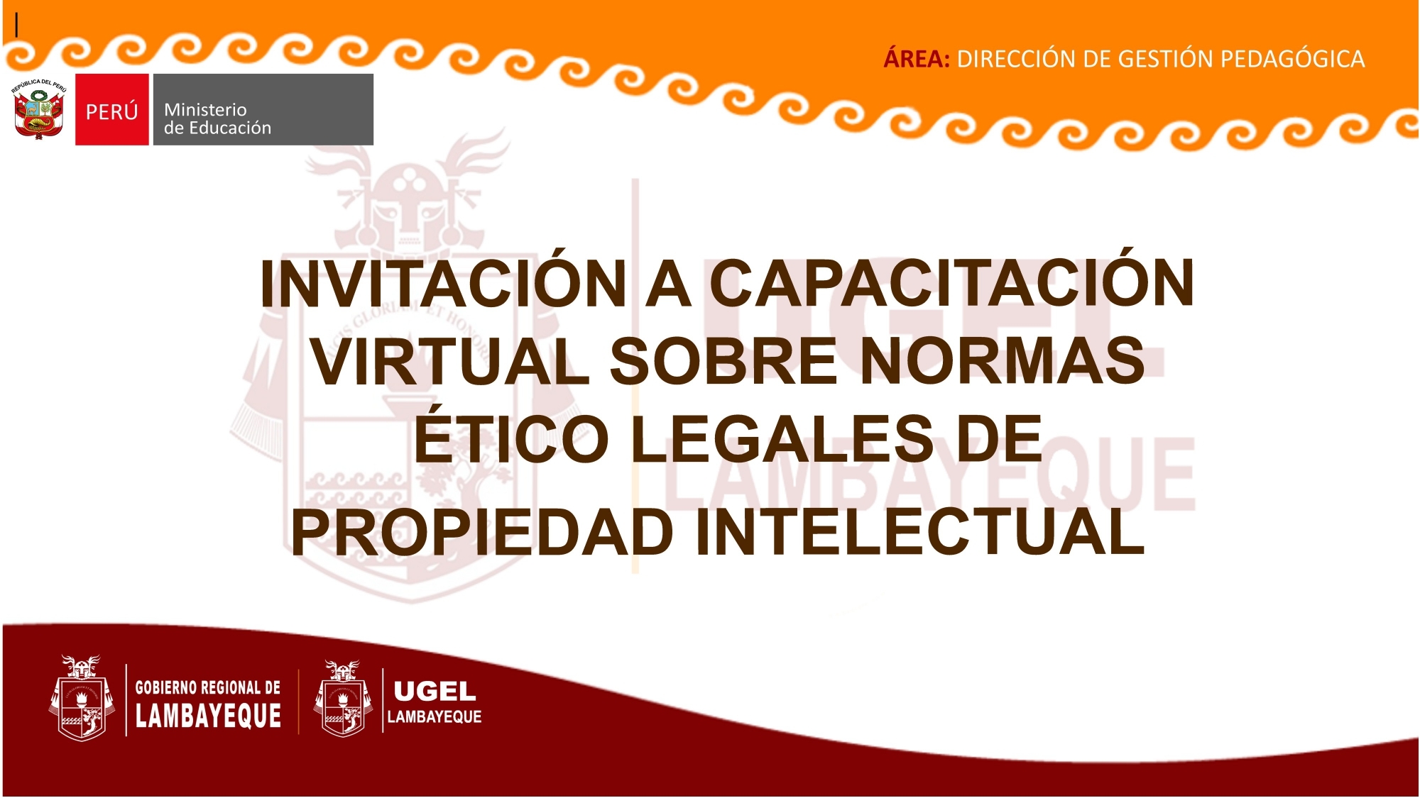 Capacitación virtual sobre Normas Ético Legales de propiedad ... Capacitación virtual sobre Normas Ético Legales de propiedad ...